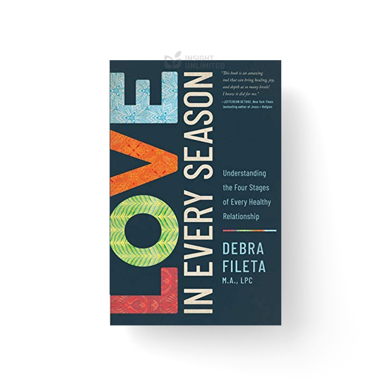 Love in Every Season - Debra Fileta (ENGLISH) | insight